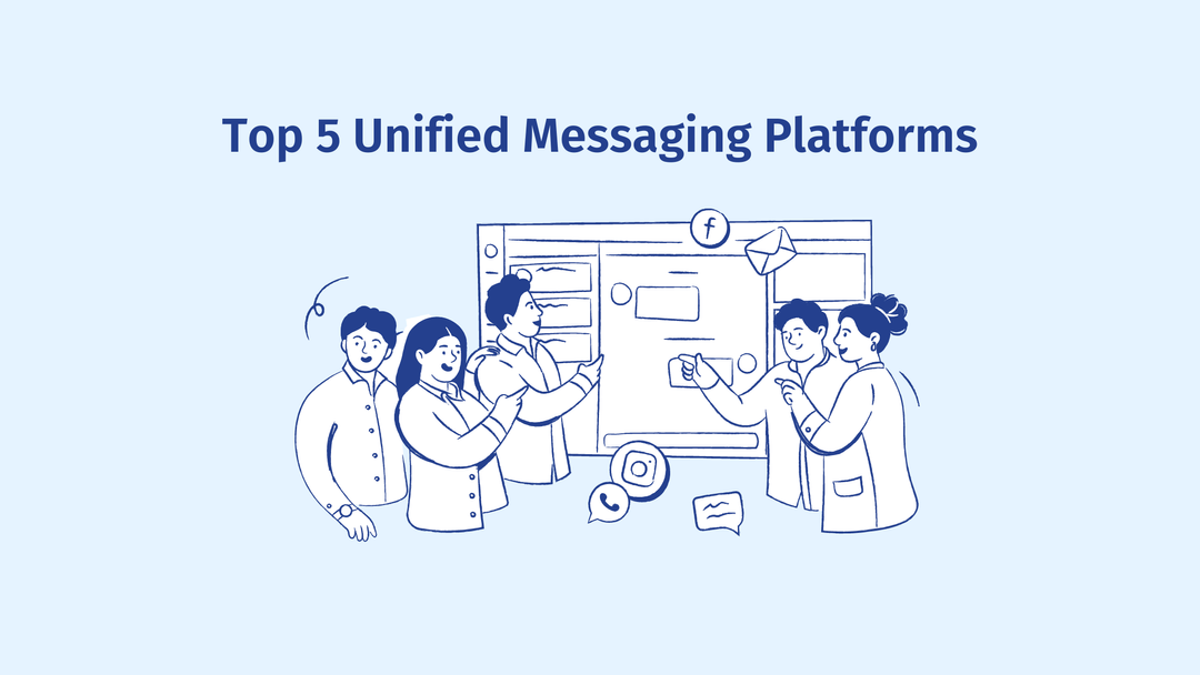 Top 5 Unified Messaging Platforms In 2024